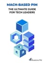 How Bluestone PIM Fits in the MACH Architecture | Bluestone PIM