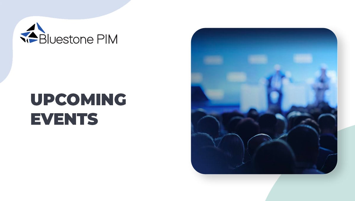 Bluestone PIM Events | Where Experts Convene and Ideas Thrive