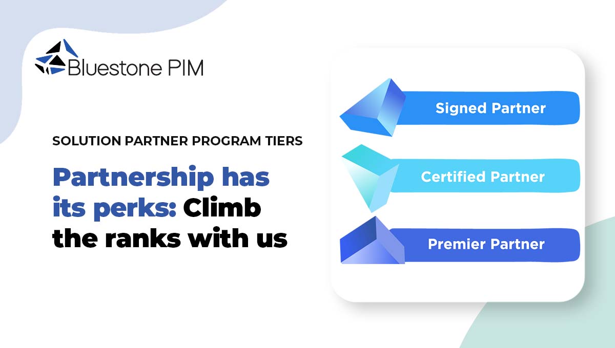 Solution Partner Program Tiers | Bluestone PIM